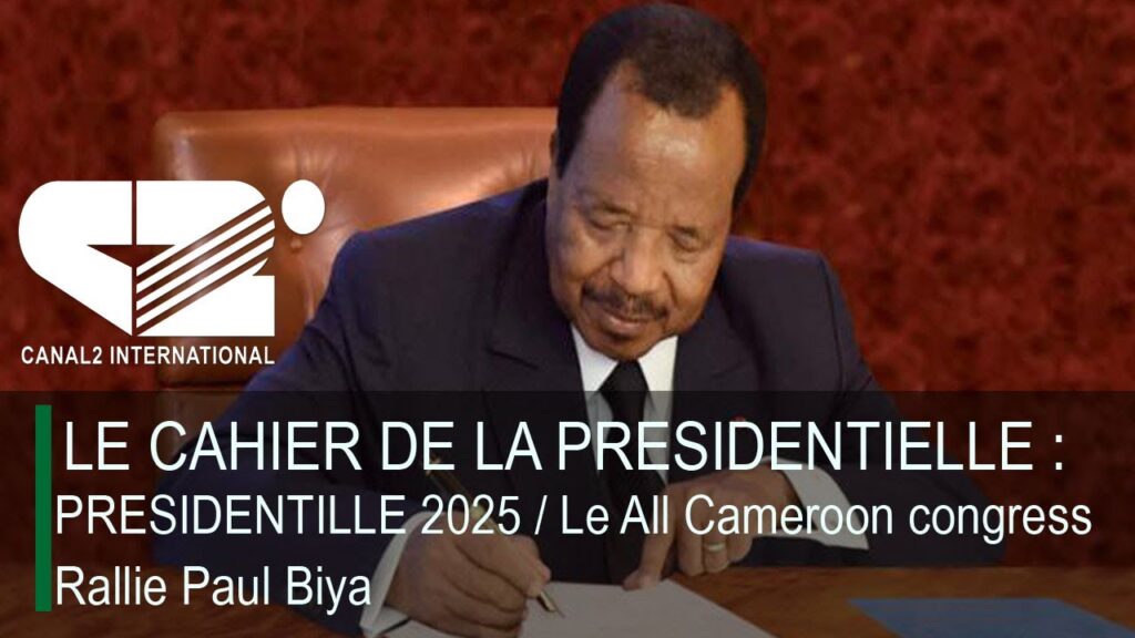 LE CAHIER DE LA PRESIDENTIELLE : PRESIDENTILLE 2025 / Le All Cameroon ...